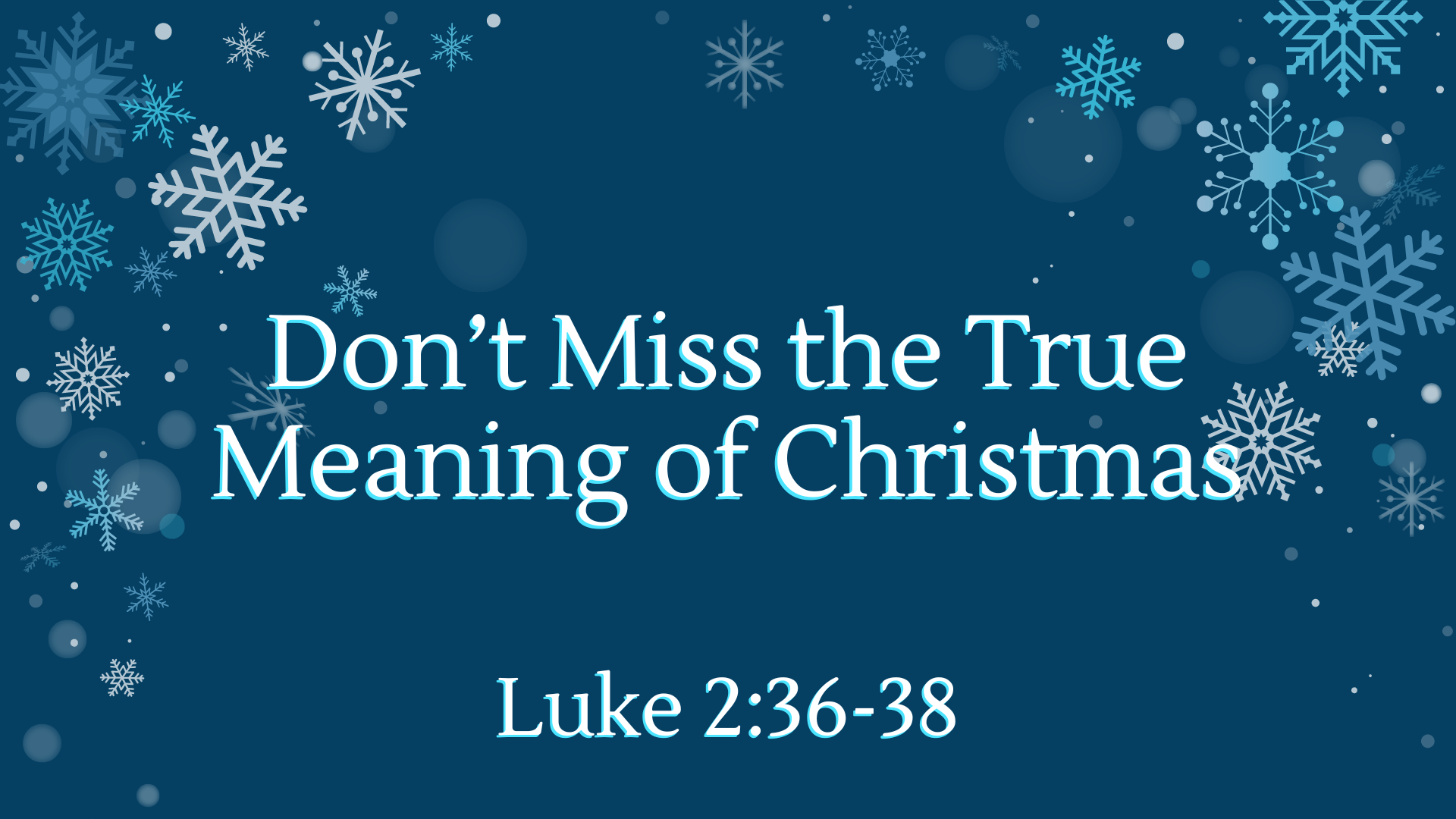 Discovering the Significance of Christmas in Luke 2:36-38